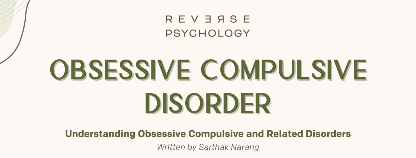 Obsessive Compulsive Disorder- A fuller understanding - Reverse ...